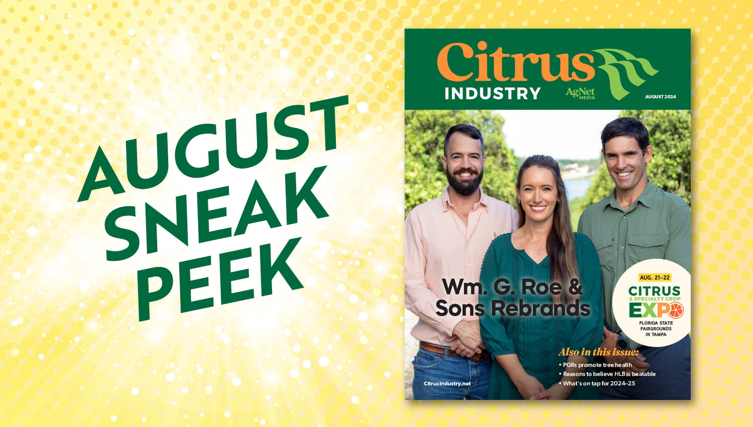 Sneak Peek: August 2024 Citrus Industry - Citrus Industry Magazine